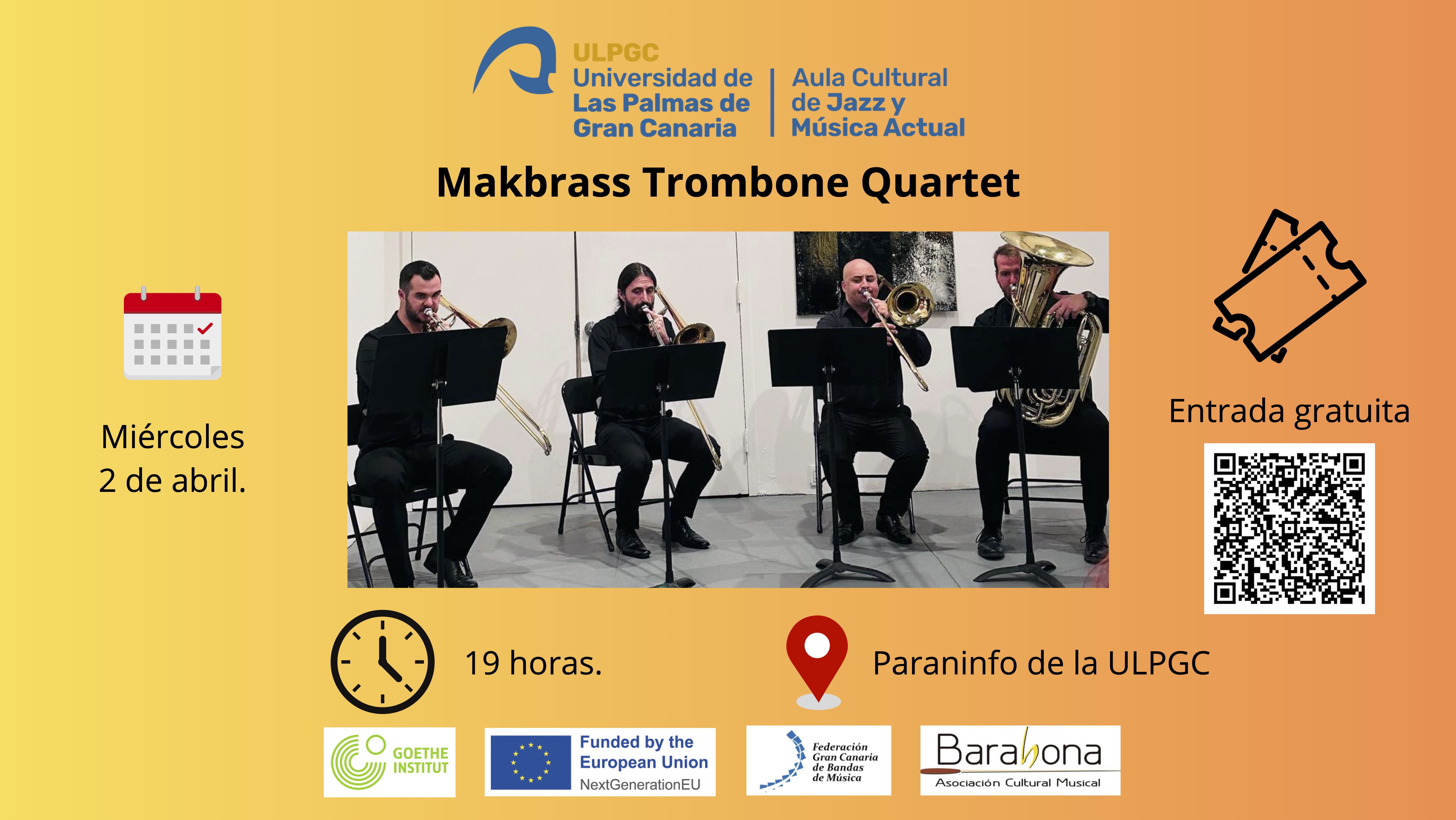 Aula de Jazz y Música Actual. Concierto de Makbrass Trombone Quartet | ULPGC - Universidad de ...